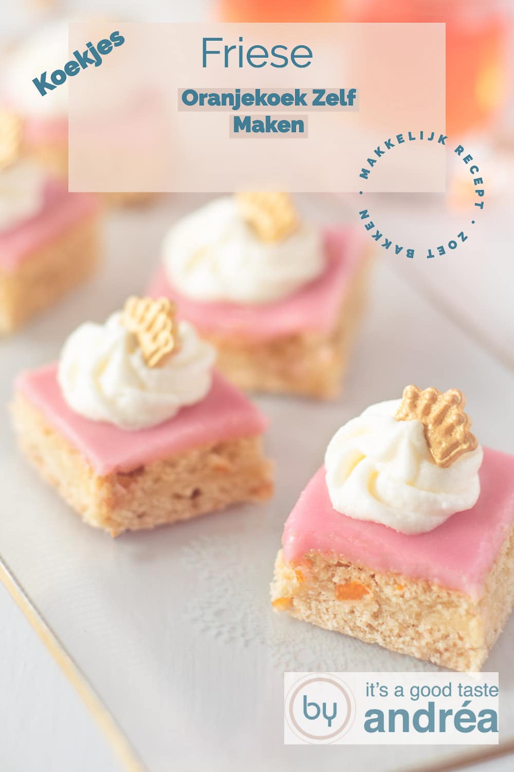 Lekkere Friese Oranjekoek Zelf Maken - By Andrea Janssen