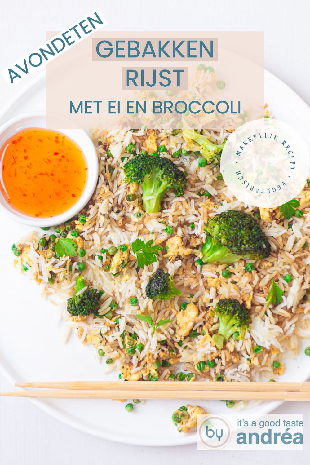 Gebakken Rijst met Ei en Broccoli - By Andrea Janssen