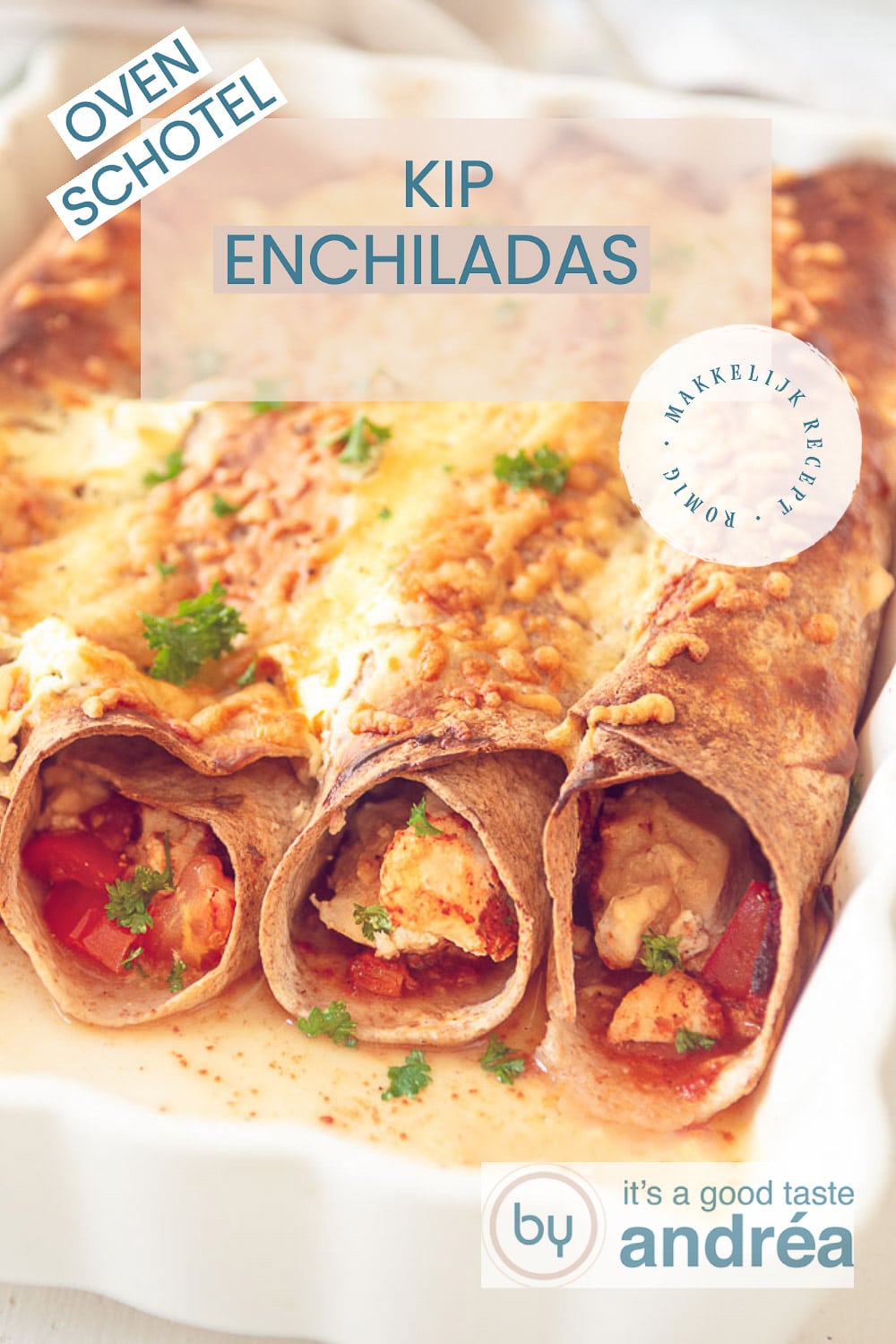 Kip Enchilada Ovenschotel - By Andrea Janssen