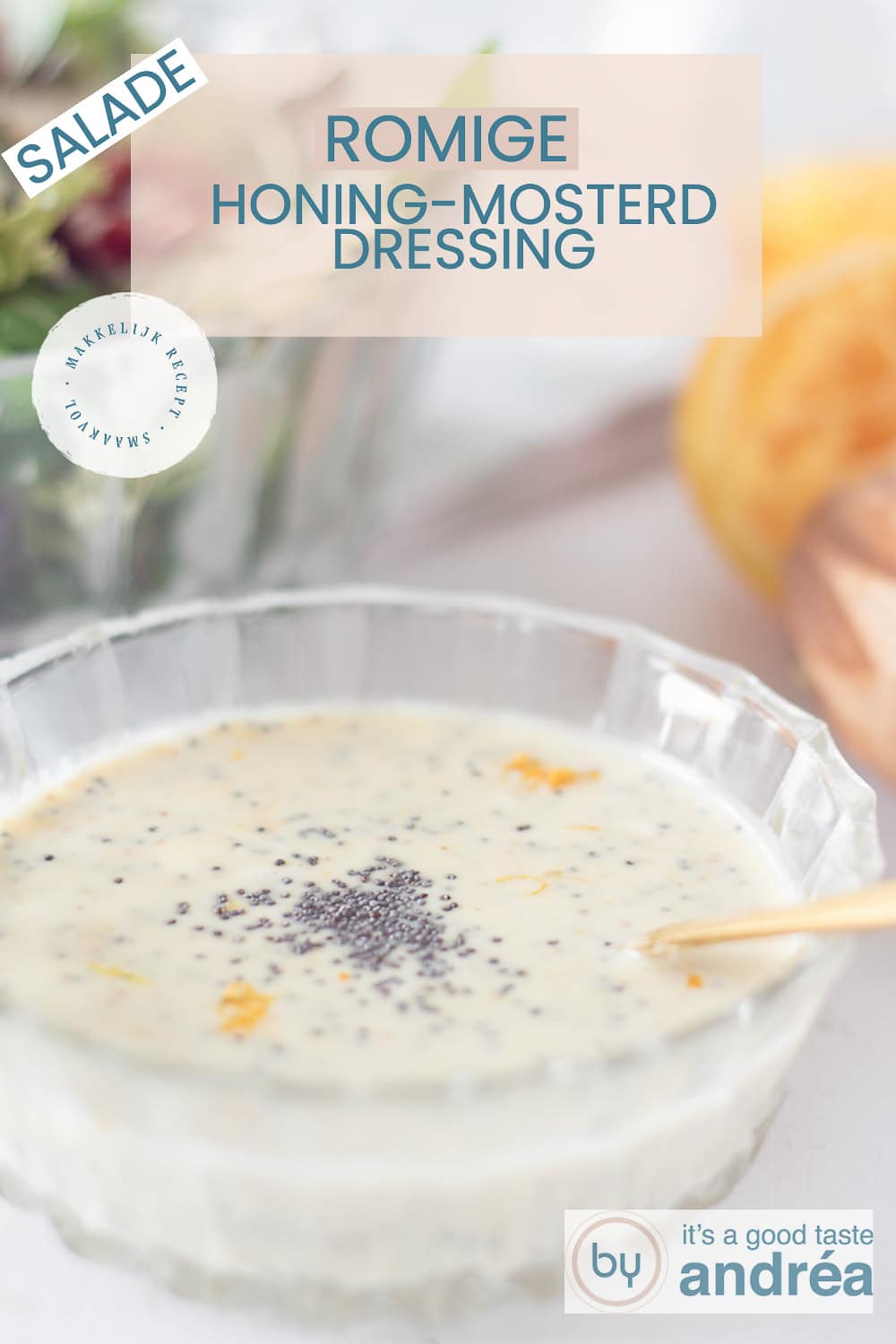 Romige Honing-Mosterd Dressing - By Andrea Janssen