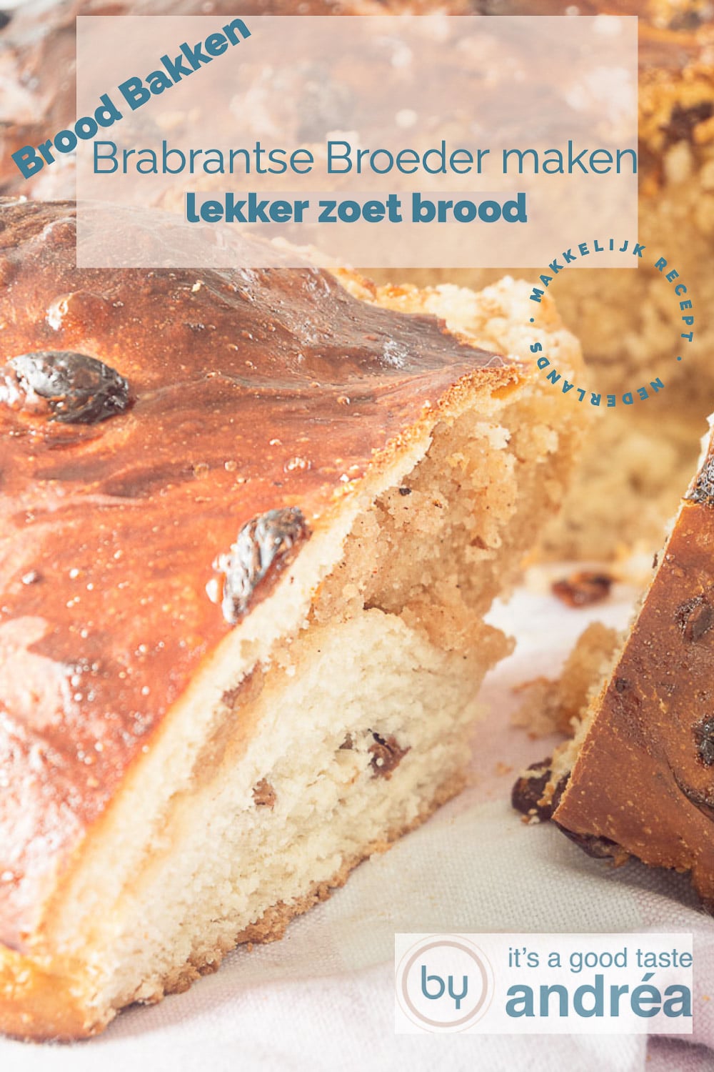 Brabantse Broeder Zelf Bakken - By Andrea Janssen