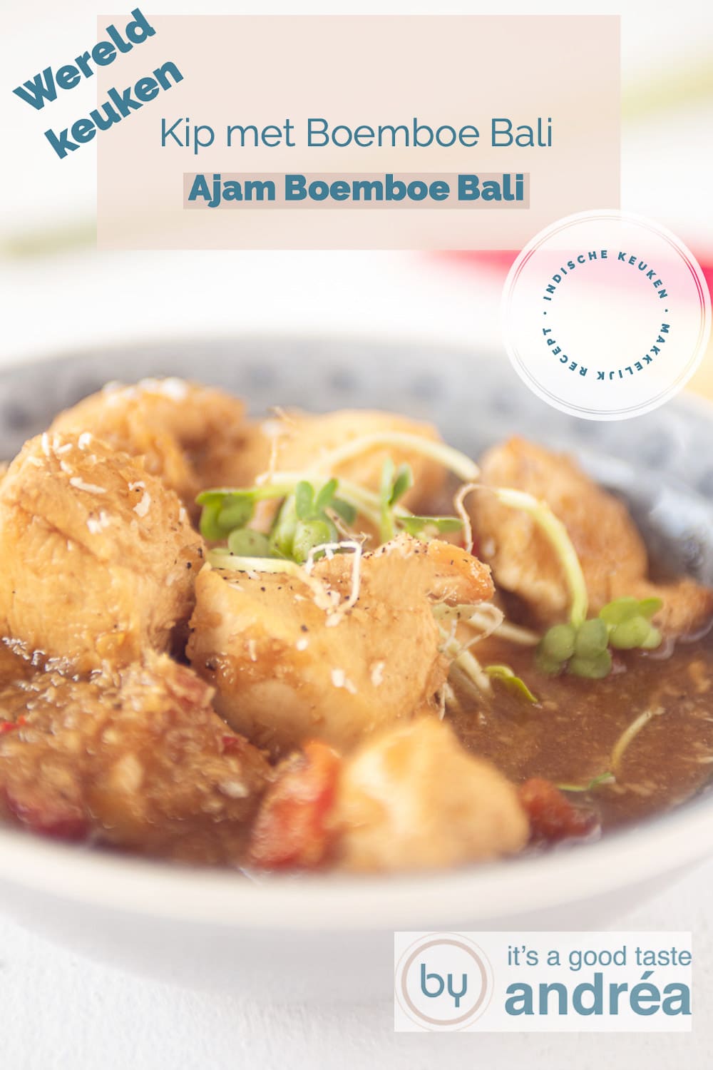 Kip met Boemboe Bali (Ajam Boemboe Bali) - Indisch Recept - By Andrea ...