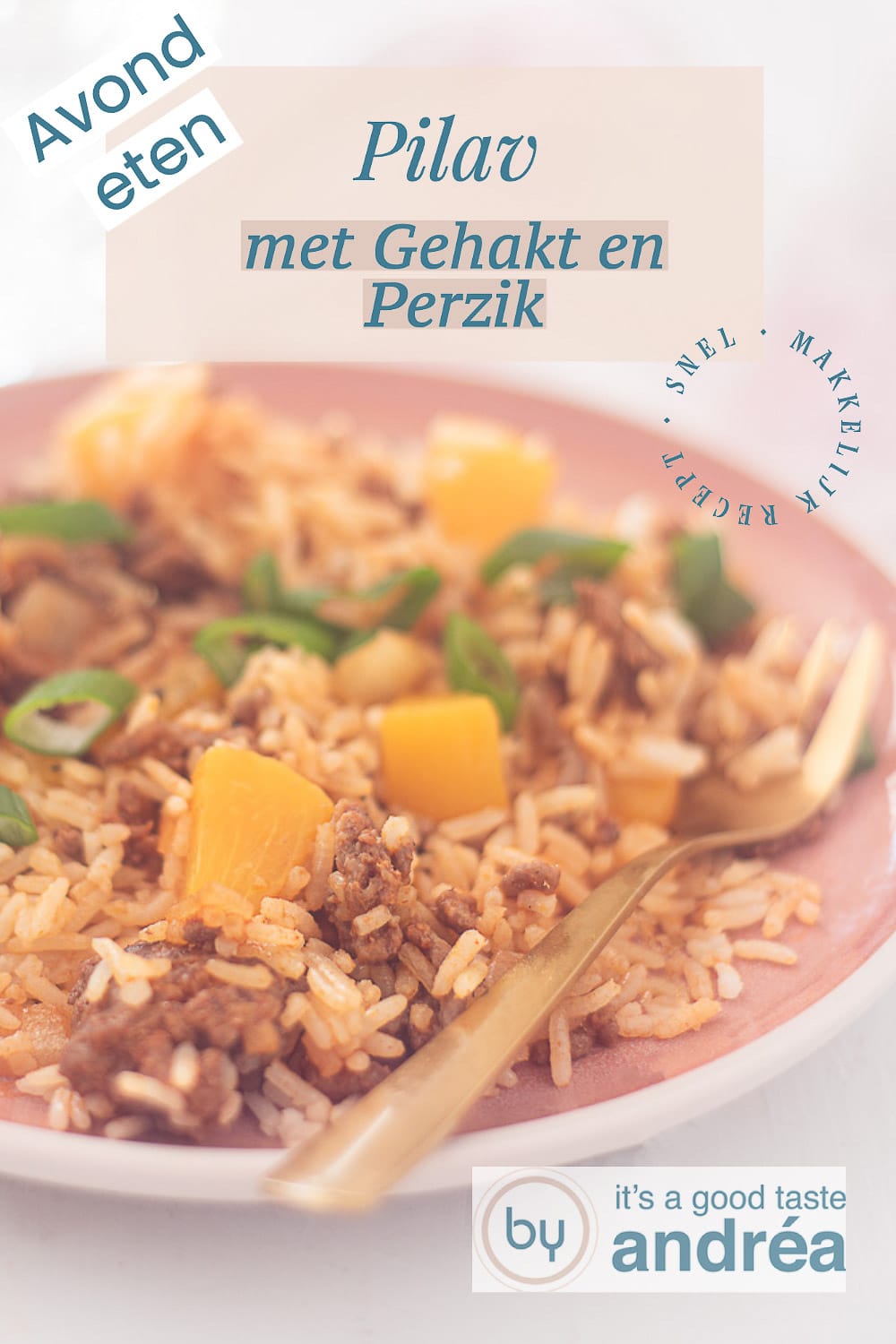 Pilav met Gehakt en Perziken - By Andrea Janssen