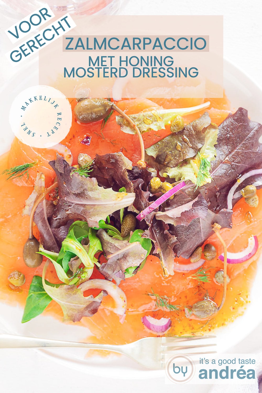 Zalmcarpaccio met honing-mosterd dressing - By Andrea Janssen