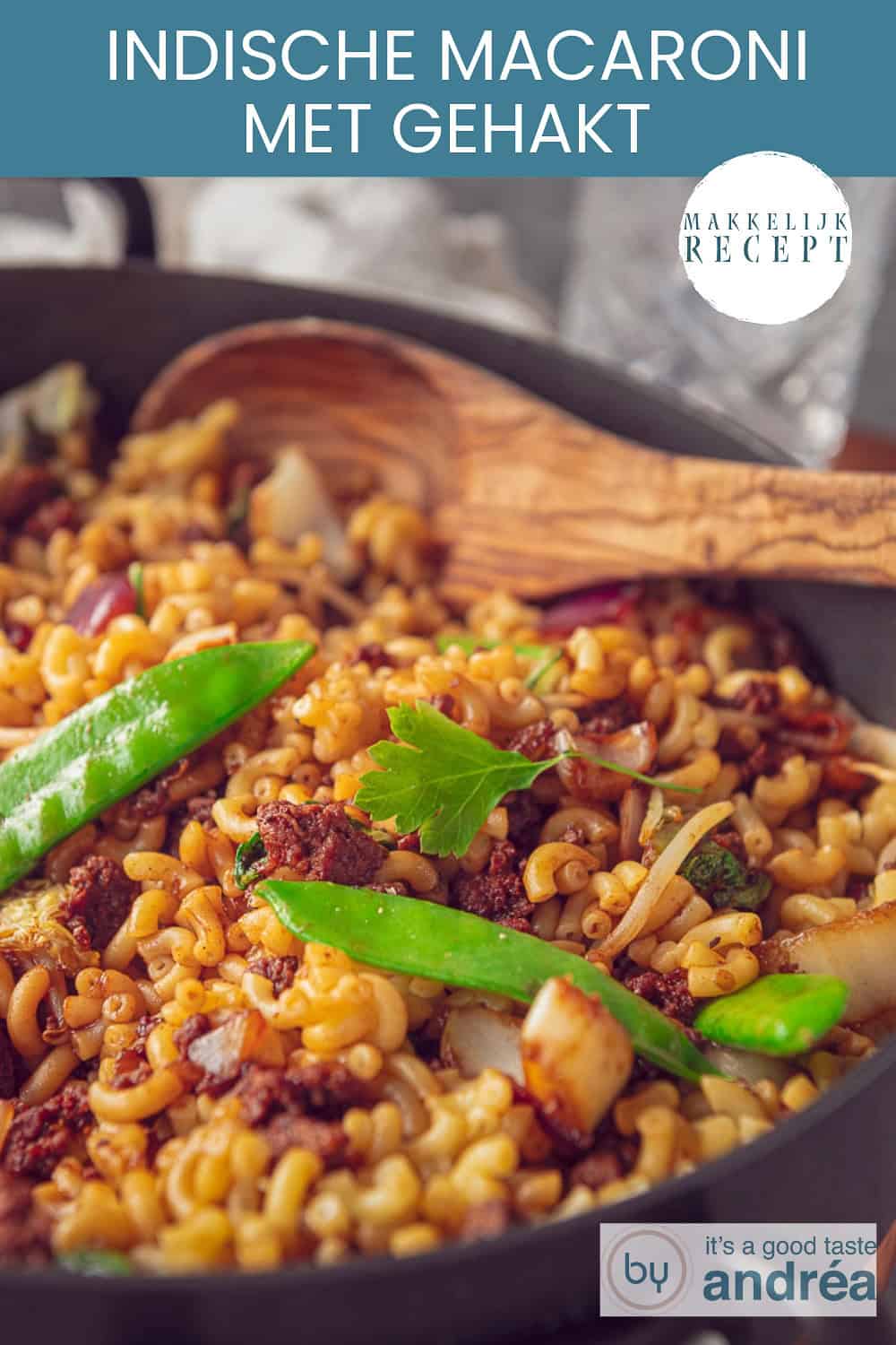 Indische Macaroni met Gehakt, Ketjap en een Spiegelei - By Andrea Janssen